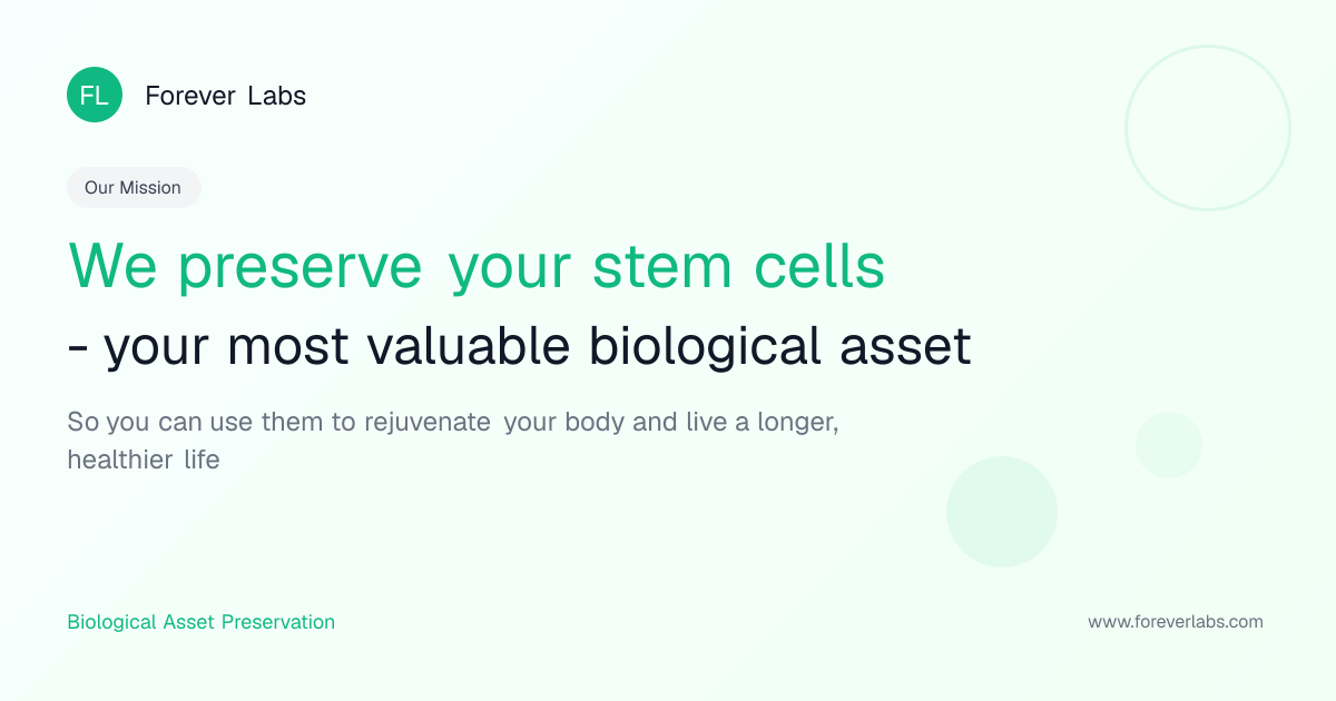 Our Mission - Forever Labs | Preserving Life's Potential | ForeverLabs